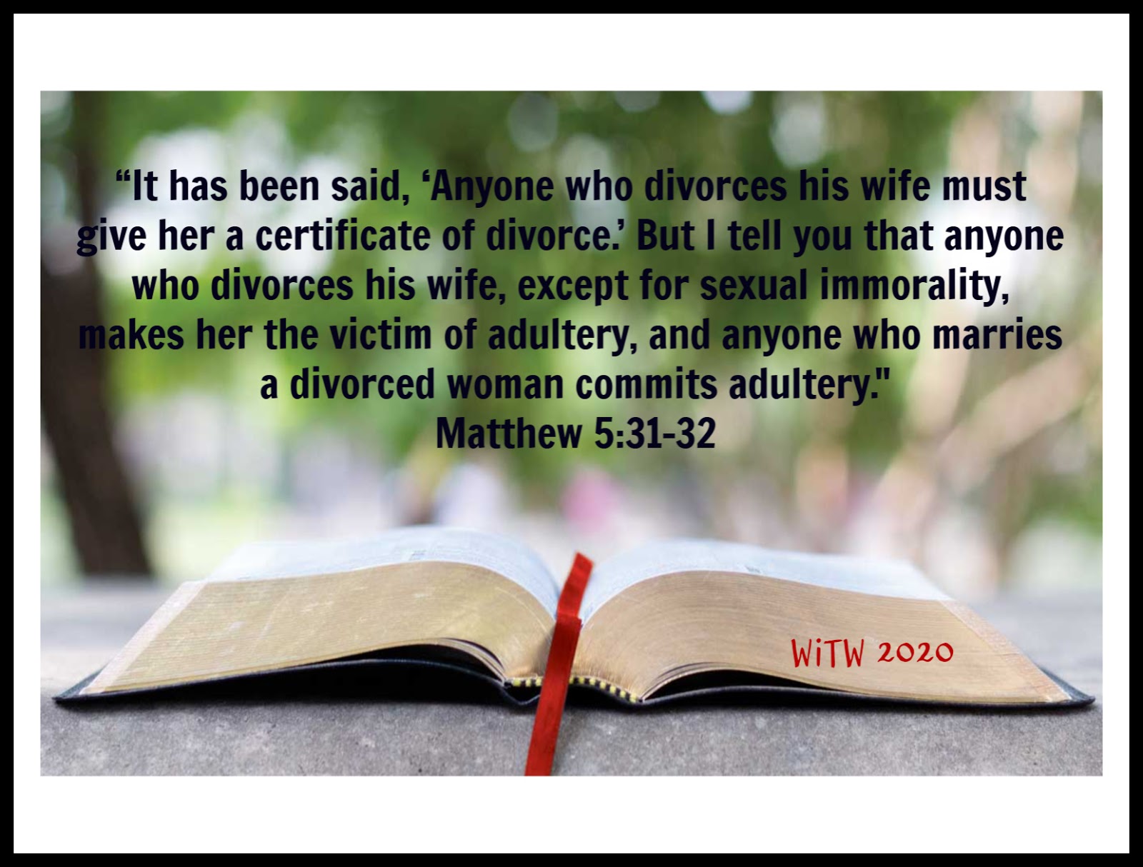 Walking in Wisdom Scripture Saturday ~ Matthew 5:31-32 ~ Week 16 ...
