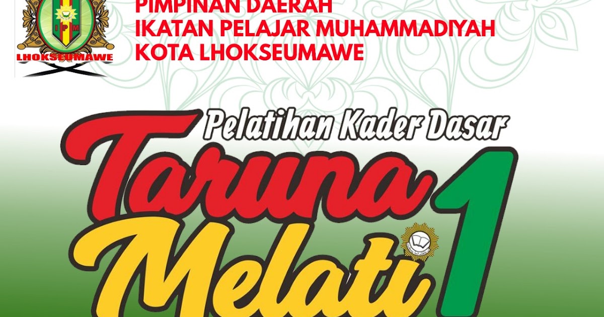 Rizky Maulizar : Pelatihan kader Dasar Ikatan Pelajar Muhammadiyah ... Rizky Maulizar : Pelatihan kader Dasar Ikatan Pelajar Muhammadiyah ...