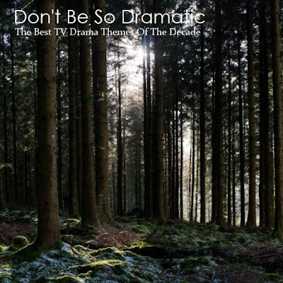 Albums I Wish Existed: Various Artists - Don't Be So Dramatic (2020)