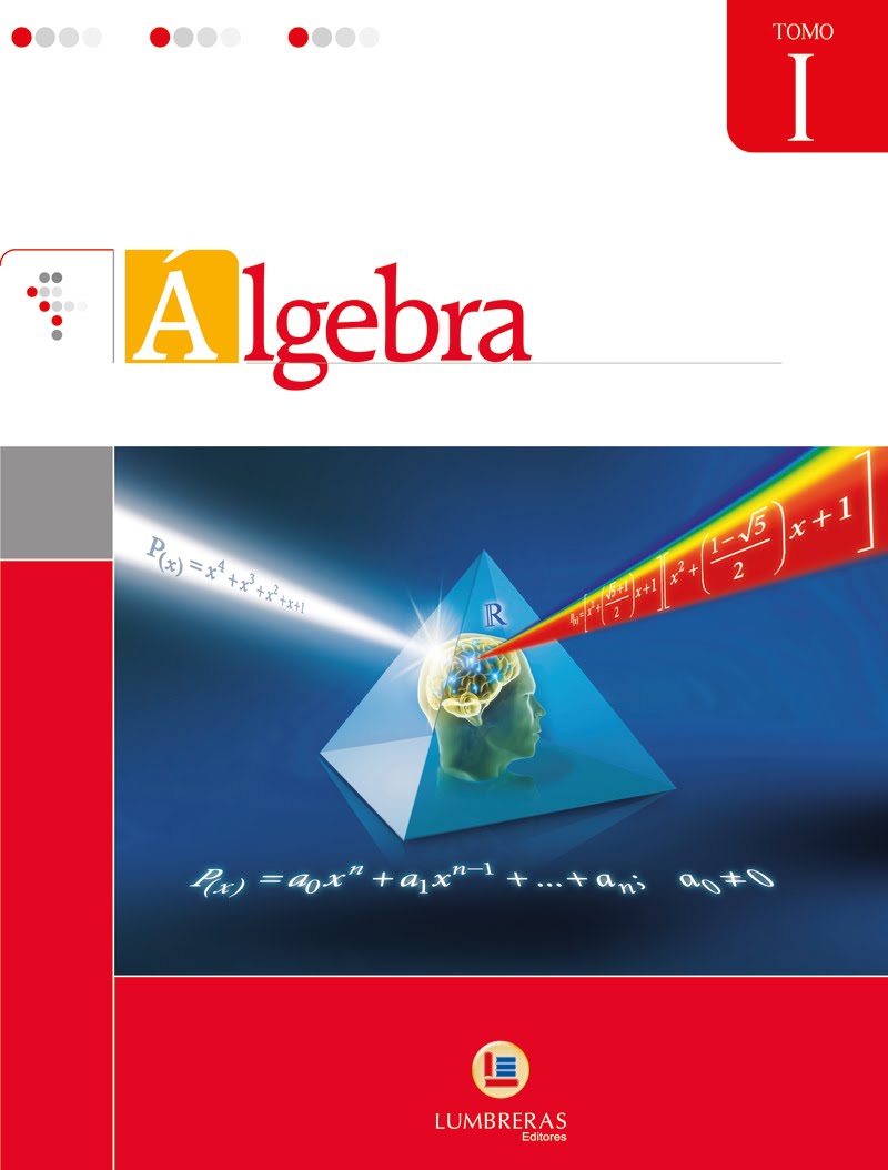 Lumbreras Editores Noticias: Libro de Álgebra ya está en nuestras librerías