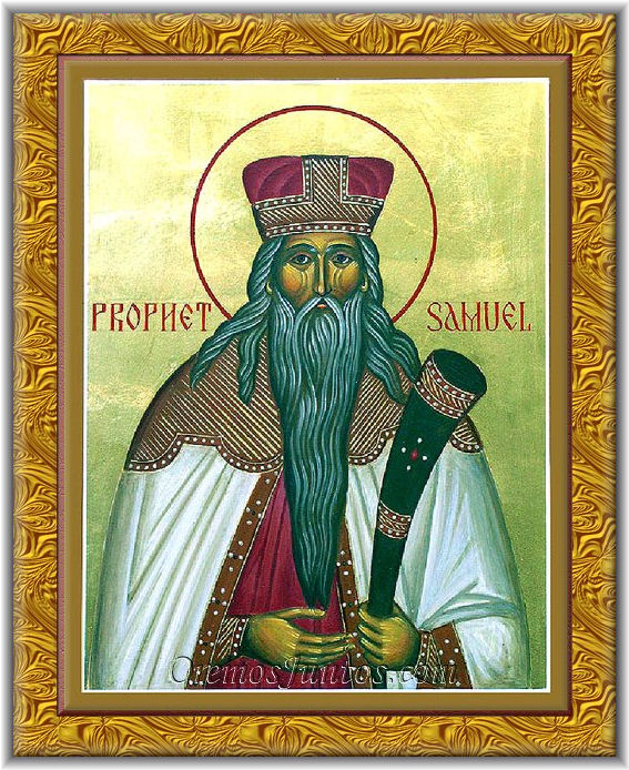 Vidas Santas: San Samuel, Juez y Profeta de Israel