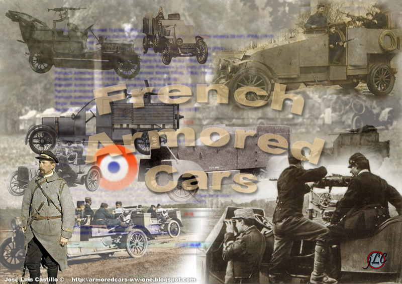 Armored Cars in the WWI: French Armored Cars in the WWI.