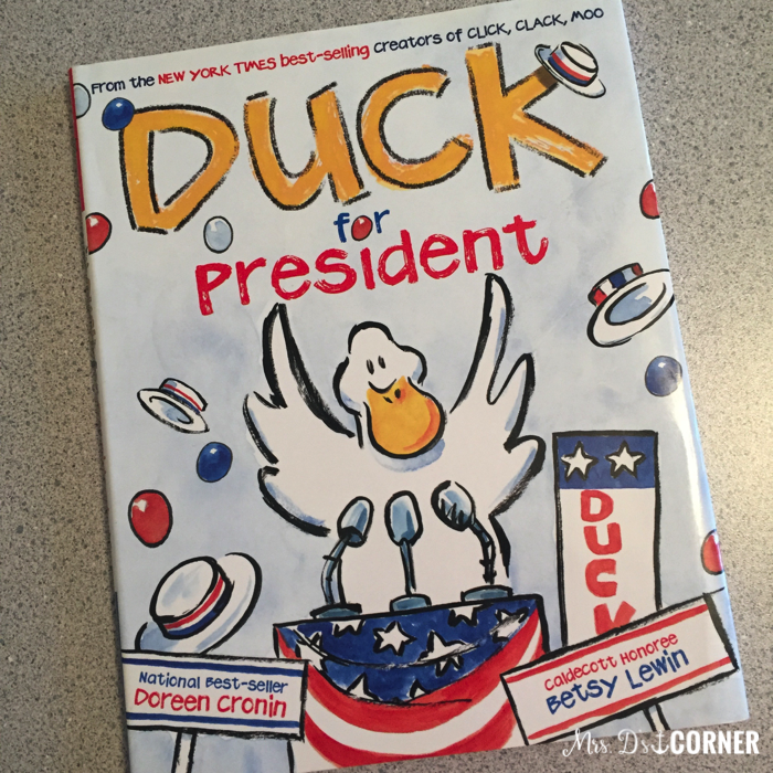 Duck for President ( Books Teachers Love ) - Mrs. D's Corner