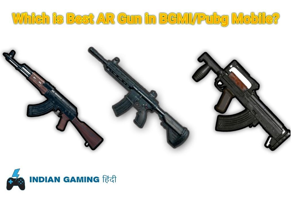Top 3 Best Assault Rifle(AR) in BGMI/PUBG Mobile, Best Assault Rifle(AR ...