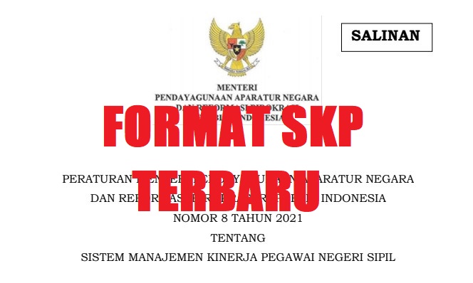 JUKNIS PENYUSUNAN SKP DAN PENILAIAN KINERJA PNS VERSI 2021 (PERMENPAN RB NOMOR 8 TAHUN 2021 ...