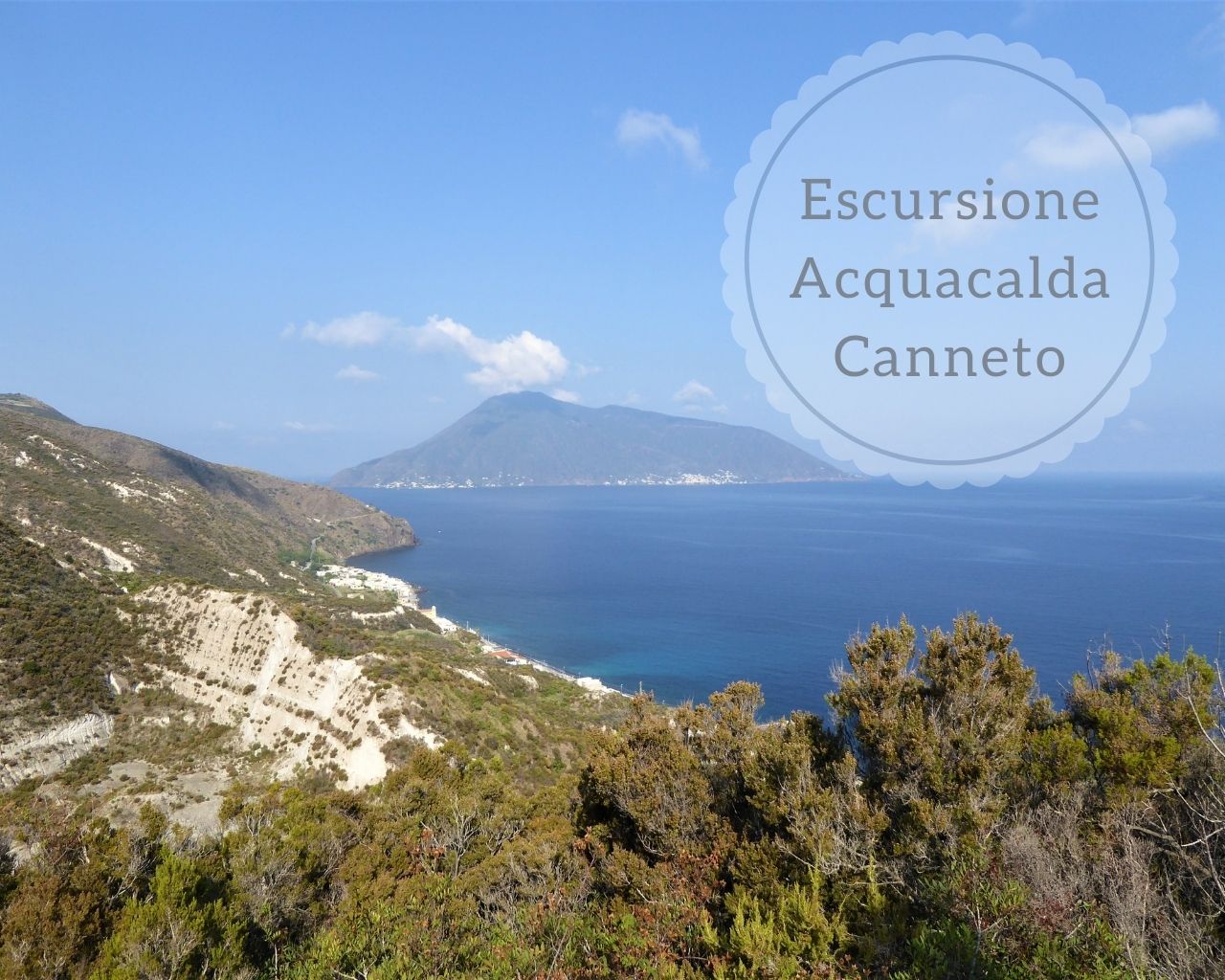 Escursione a Lipari da Acquacalda a Canneto | Girovagando con Stefania ...