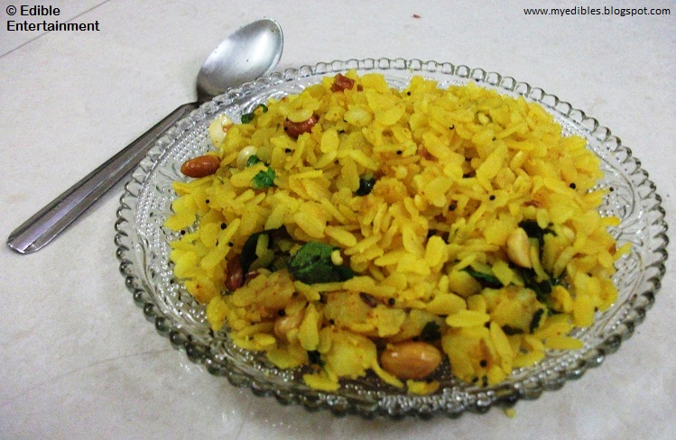 Edible Entertainment: Poha (Rice Flakes Upma / Snack) - Healthy Breakfast