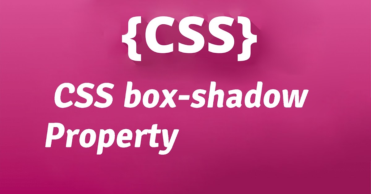 CSS box-shadow Property