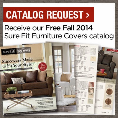 Sure Fit Slipcovers: Receive Your Free Fall 2014 Sure Fit Catalog