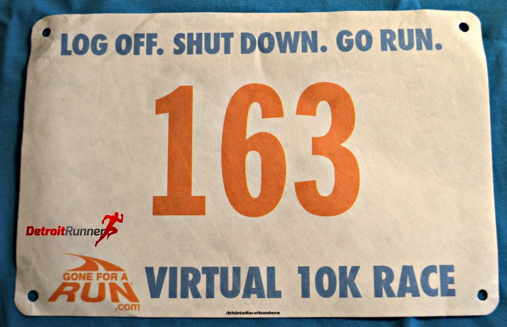 DETROIT RUNNER....: Gone for a Run - Log Off. Shut Down. Go Run Virtual 10k