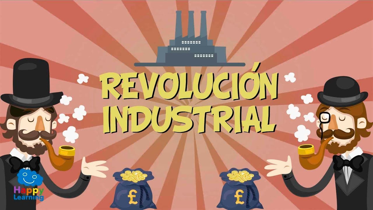 Entre nubes de colores: LA REVOLUCIÓN INDUSTRIAL Y LA SOCIEDAD EN EL SIGLO XIX