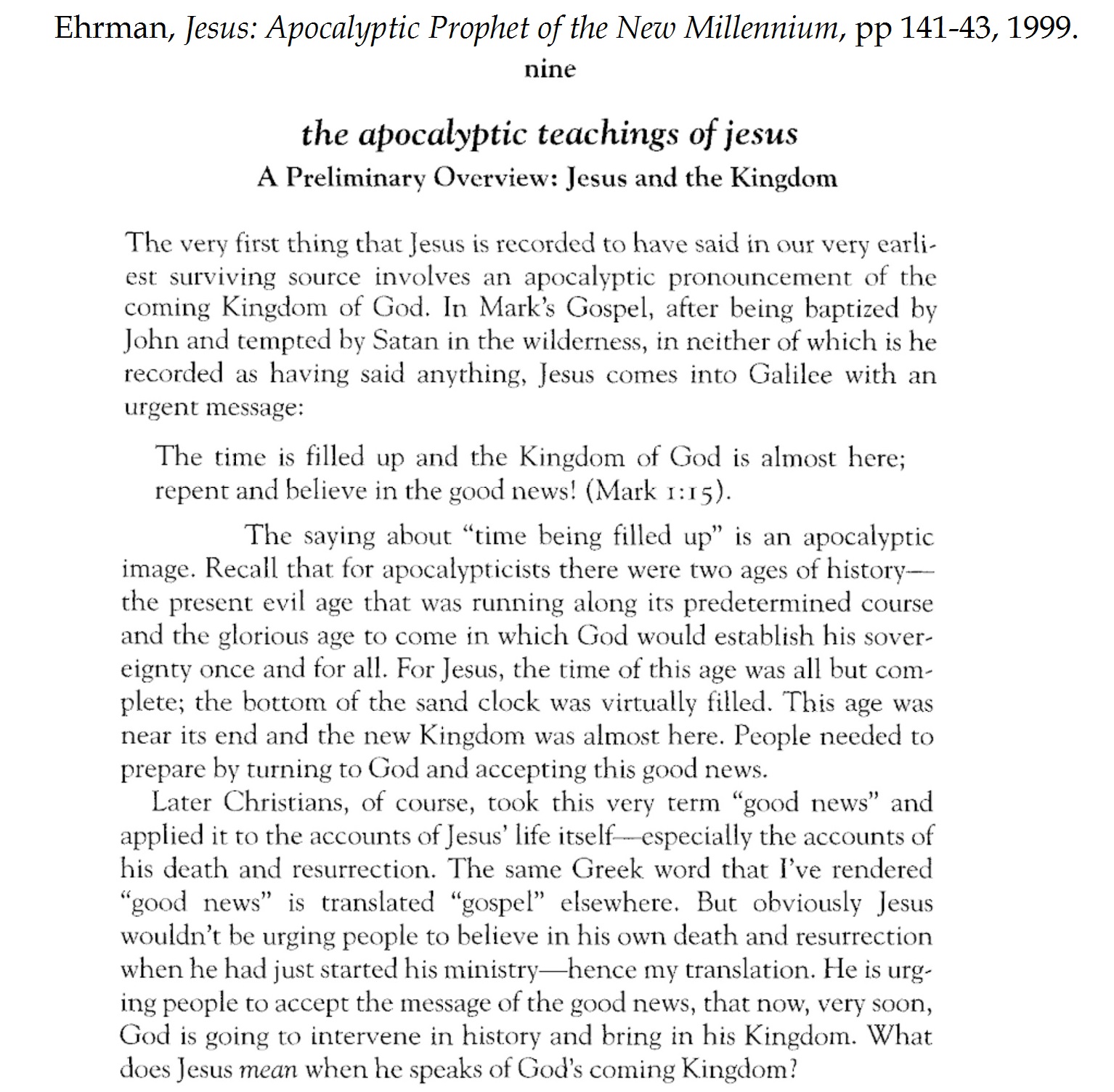RF Bible Study: Jesus: Apocalyptic Prophet of the New Millennium, Ehrman.