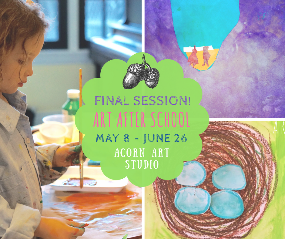 ACORN ART STUDIO: Join Our Final Art After School Session Starting May 8