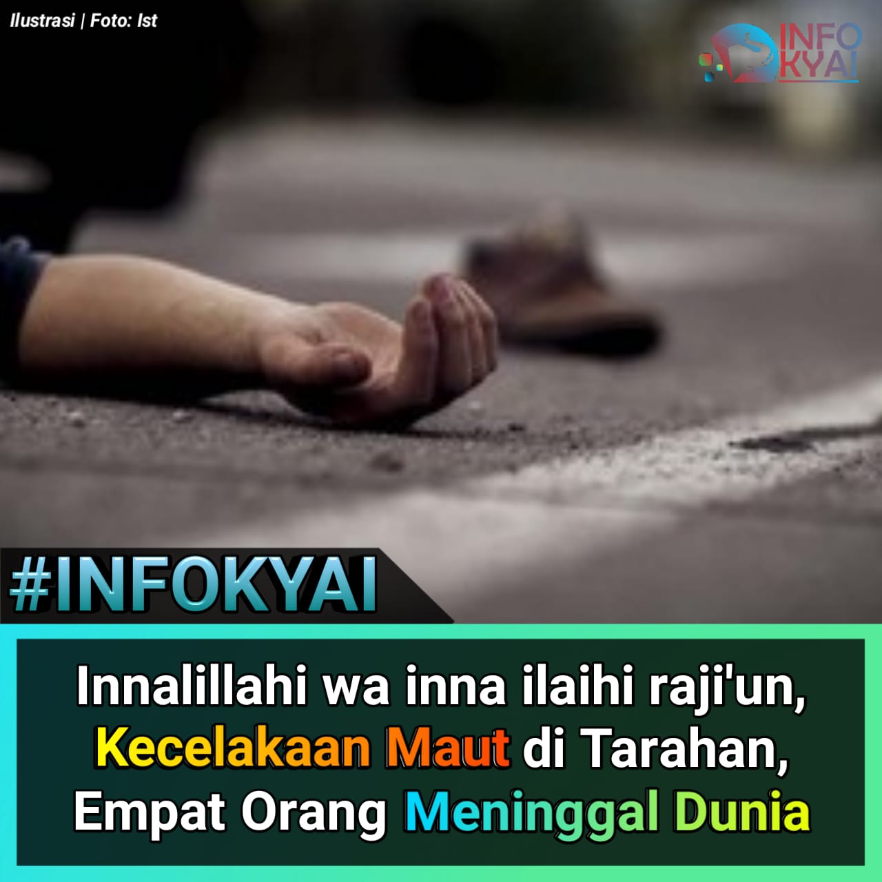 Innalillahi wa inna ilaihi raji'un, Kecelakaan Maut di Tarahan, Empat Orang Meninggal Dunia ...