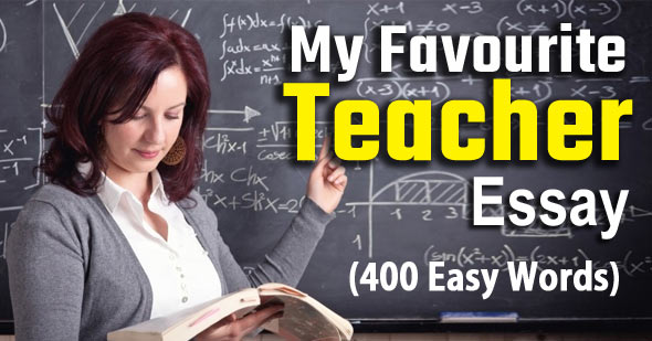 A Paragraph On My Favourite Teacher My Favorite Teacher In English a-paragraph-on-my-favourite-teacher-my-favorite-teacher-in-english