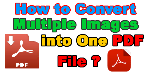 How To Convert Multiple Images Into One PDF File Online No Software How To Convert Multiple Images Into One PDF File Online No Software