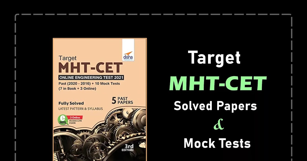 [PDF] Disha TARGET MHT-CET Past Year Papers + 10 Mock Tests | Free Download