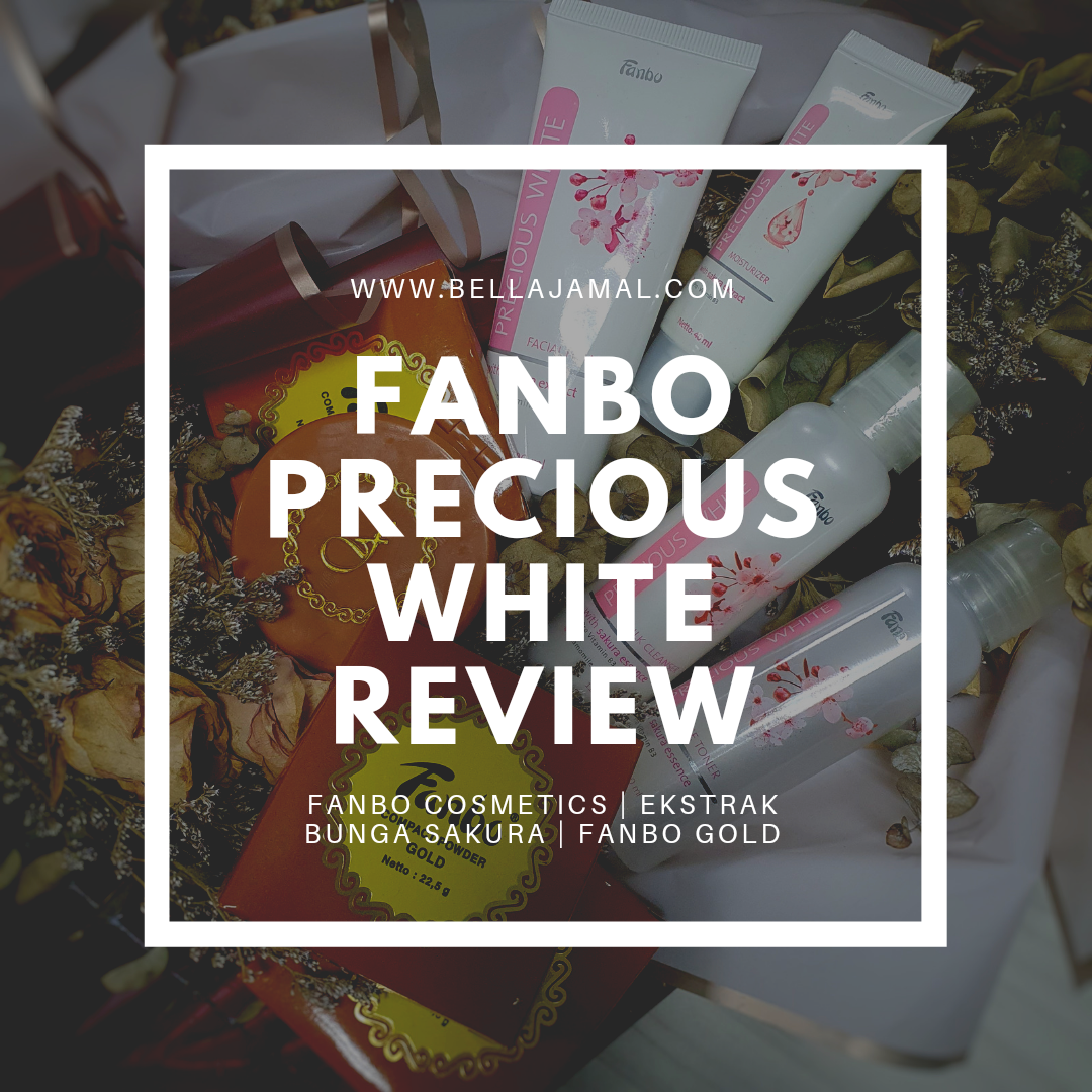 Review Fanbo Precious White Series & Fanbo Gold Compact Powder