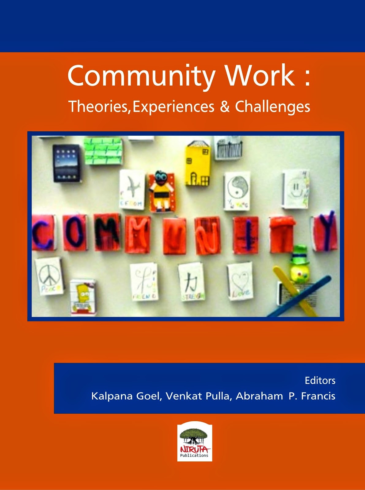 NIRUTA PUBLICATIONS-NIRATANKA: Community Work: Theories, Experiences ...