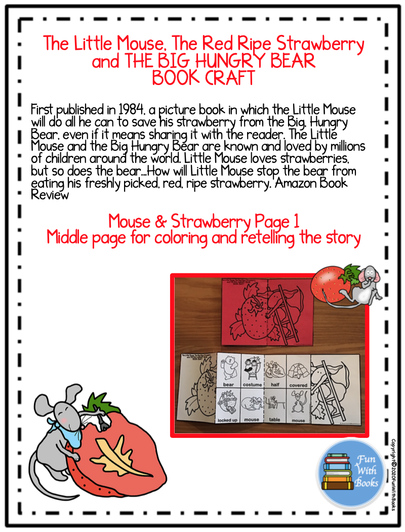 THE LITTLE MOUSE, THE RED RIPE STRAWBERRY AND THE BIG HUNGRY BEAR ...