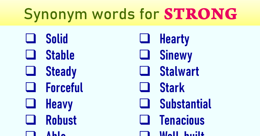 Synonym Words For STRONG