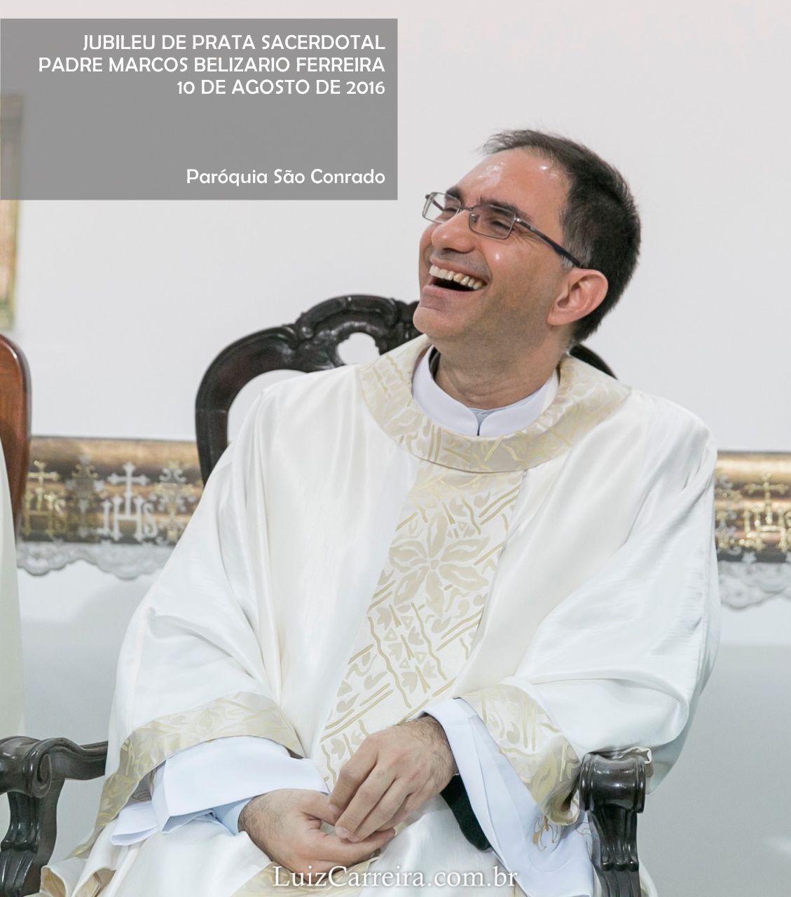 PARÓQUIA SÃO CONRADO DE CONSTANÇA - RJ: 25 ANOS DE ORDENAÇÃO, PADRE MARCOS