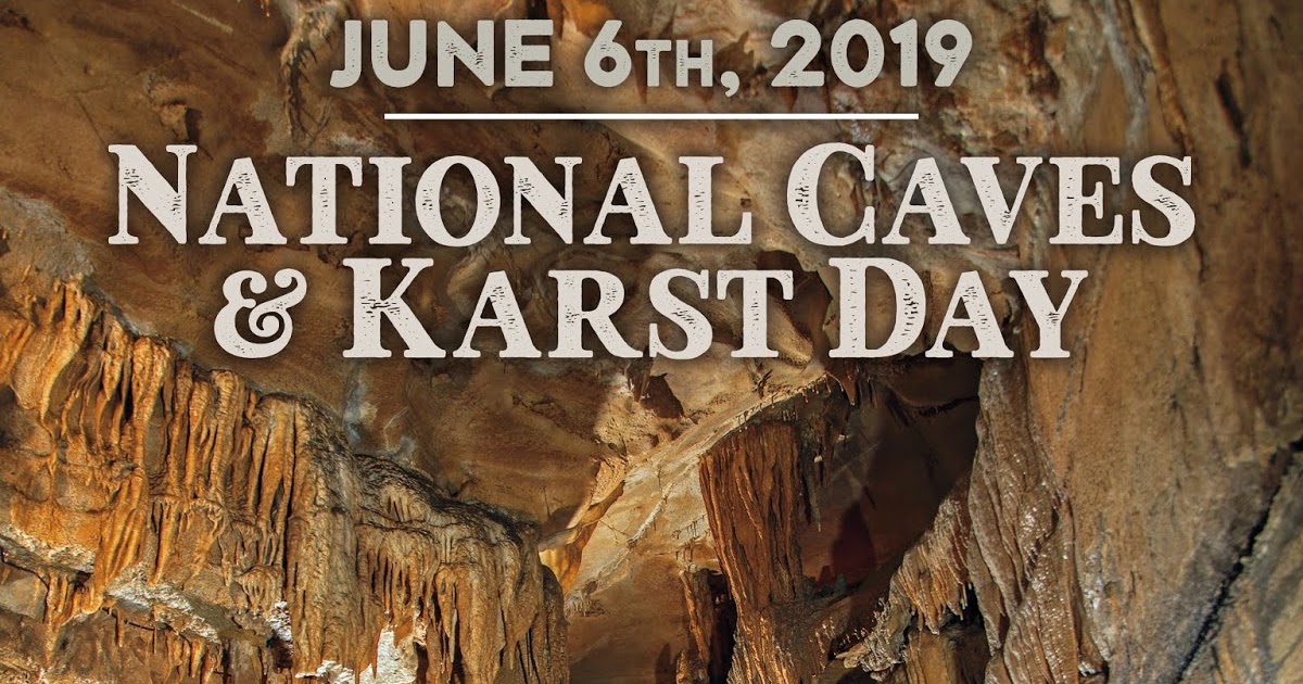 June 6th is National Caves and Karst Day!