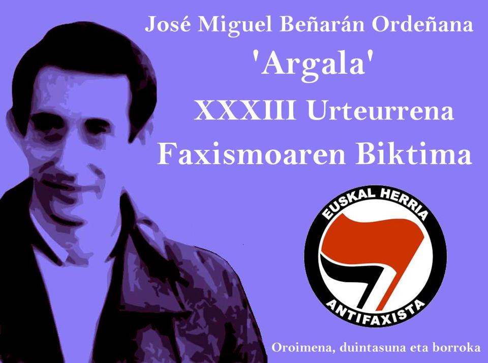 Gora Euskal Herria askatuta!: 33.º aniversário do assassinato de Argala ...