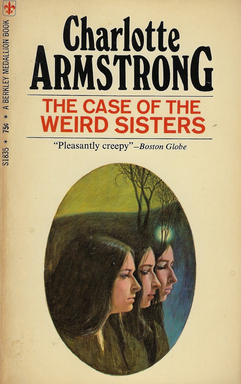 Bitter Tea and Mystery: The Case of the Weird Sisters: Charlotte Armstrong
