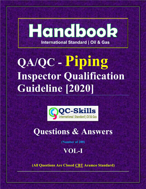 CBT ARAMCO | QA/QC PIPING Inspector Qualification Guideline Vol-1