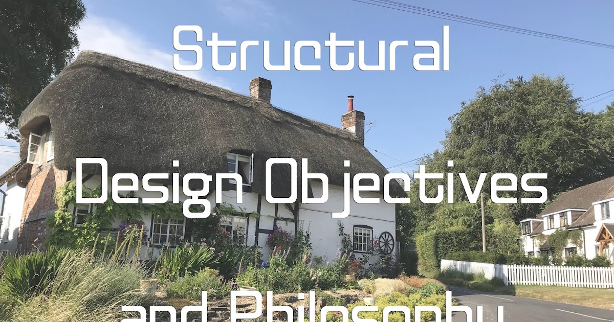 Structural Design Objectives and Philosophy - A Historical Overview ...