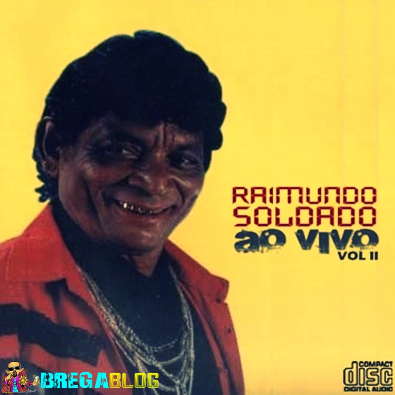 Raimundo Soldado - Ao Vivo - Vol 2
