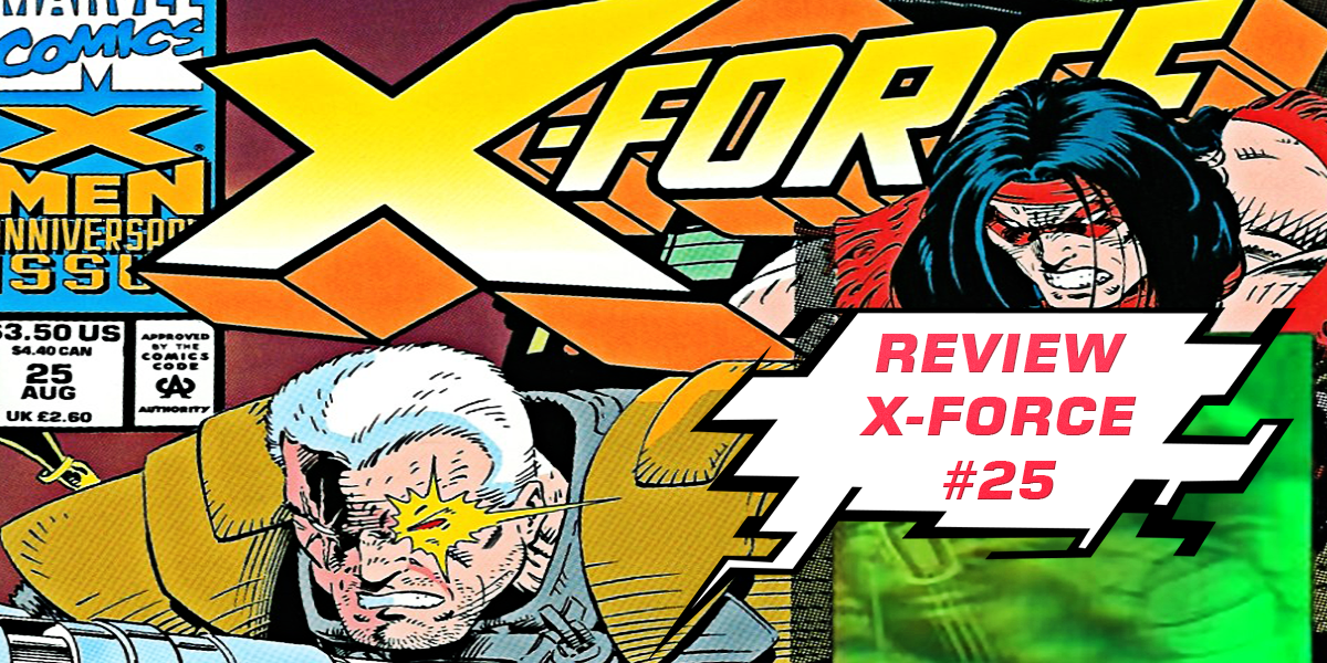 Review: Fatal Attractions X-Force #25 | Grycomics