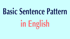 Onlineteaching Maths and English: SENTENCE PATTERNS WITH EXAMPLES