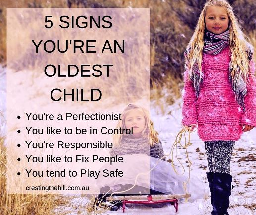 5 SIGNS YOU'RE A MEMBER OF OLDEST CHILD CLUB - Cresting The Hill