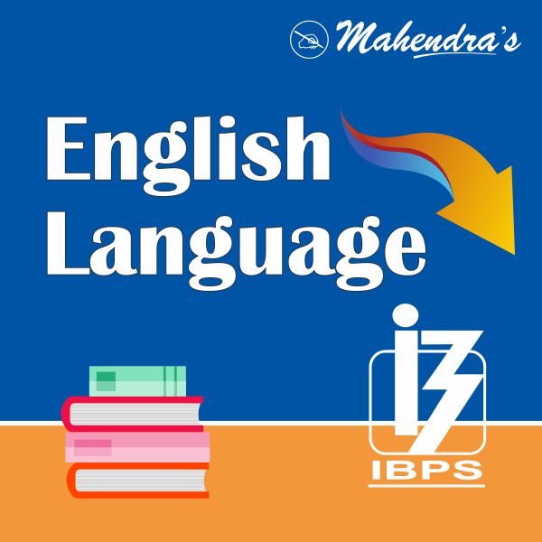 English Language Quiz For IBPS PO Mains 28 11 19 english-language-quiz-for-ibps-po-mains-28-11-19
