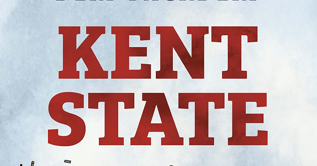 Every Day Is Like Wednesday: Review: "Kent State: Four Dead In Ohio"