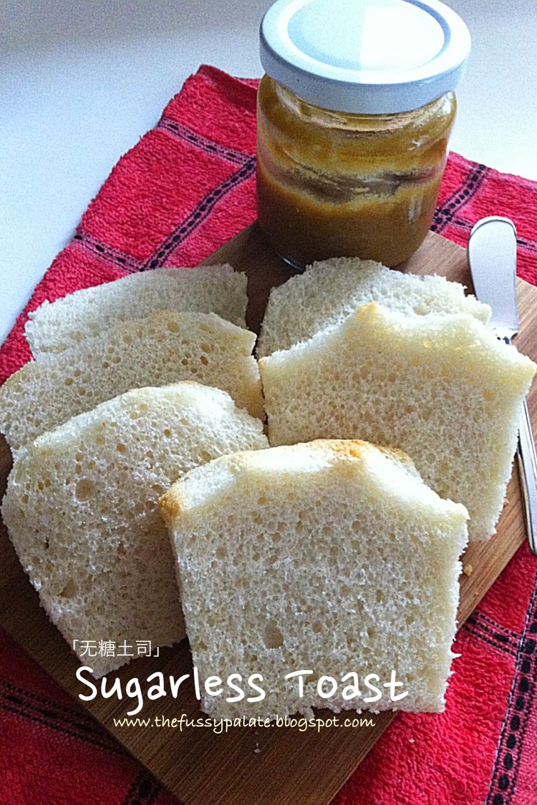 The Fussy Palate: Sugarless Toast