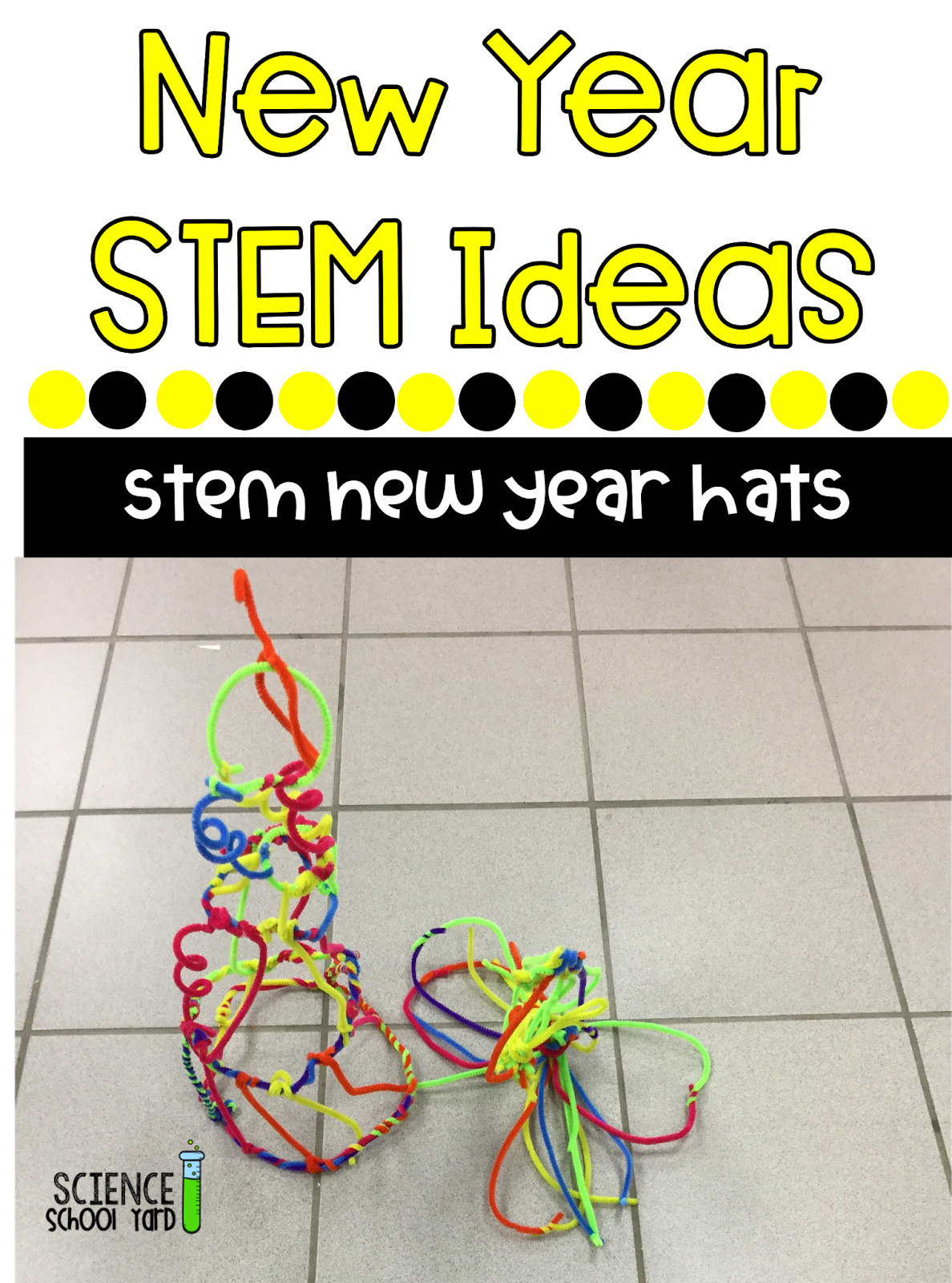 New Year...New STEM Ideas - The Science School Yard