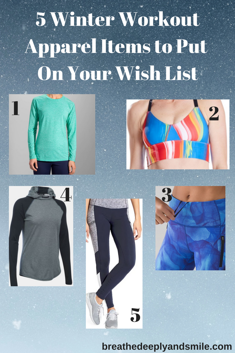 Breathe Deeply and Smile: 5 Winter Workout Items to Put On Your Wish ...