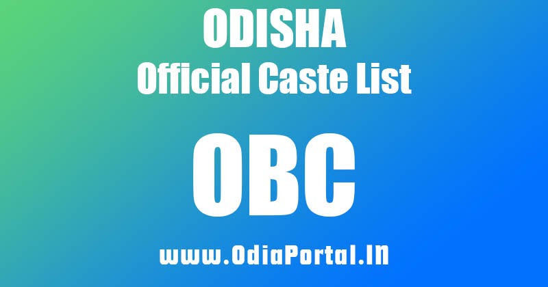Odisha: List of OBC - Other Backward Classes (ଅନ୍ୟାନ୍ୟ ପଛୁଆ ବର୍ଗ) Sub ...