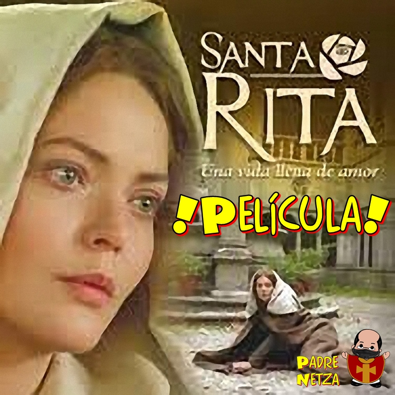 PELÍCULA: VIDA DE SANTA RITA DE CASCIA (2004) Esposa, madre, viuda y ...