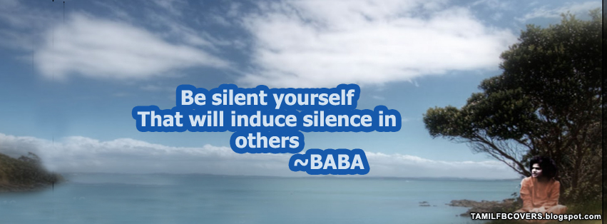 My India FB Covers: Be silent yourself ~ Baba - Devotional FB Cover