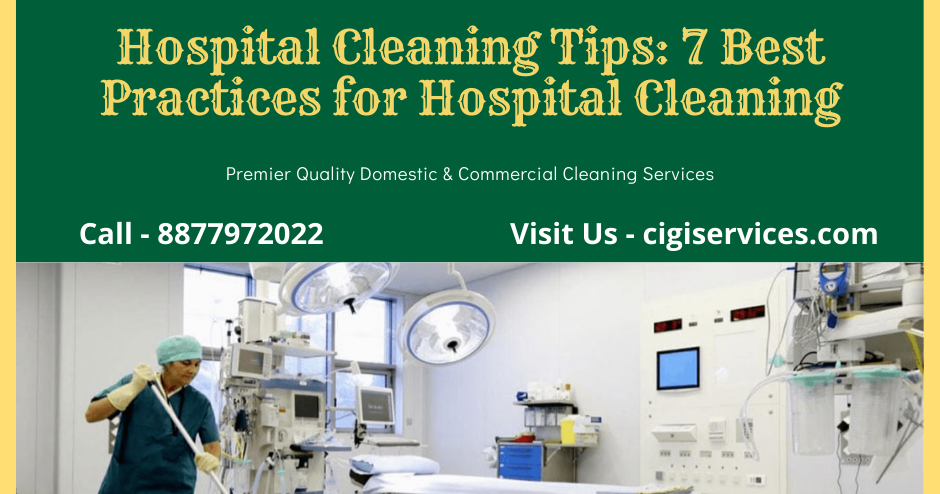 Hospital Cleaning Service: 7 Best Practices for Hospital Cleaning to ...