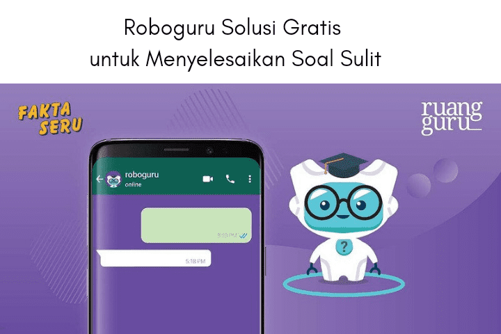 √ Roboguru Solusi Gratis untuk Menyelesaikan Soal Sulit