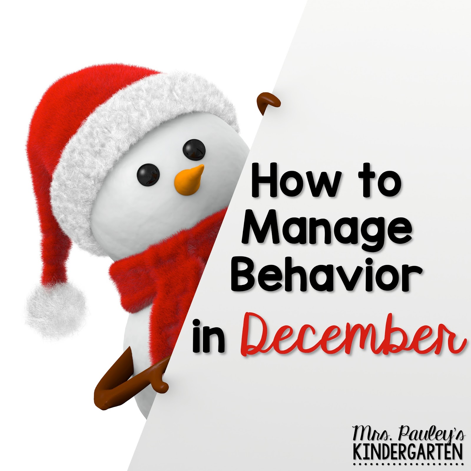 Managing Behavior in December - Mrs. Pauley's Kindergarten