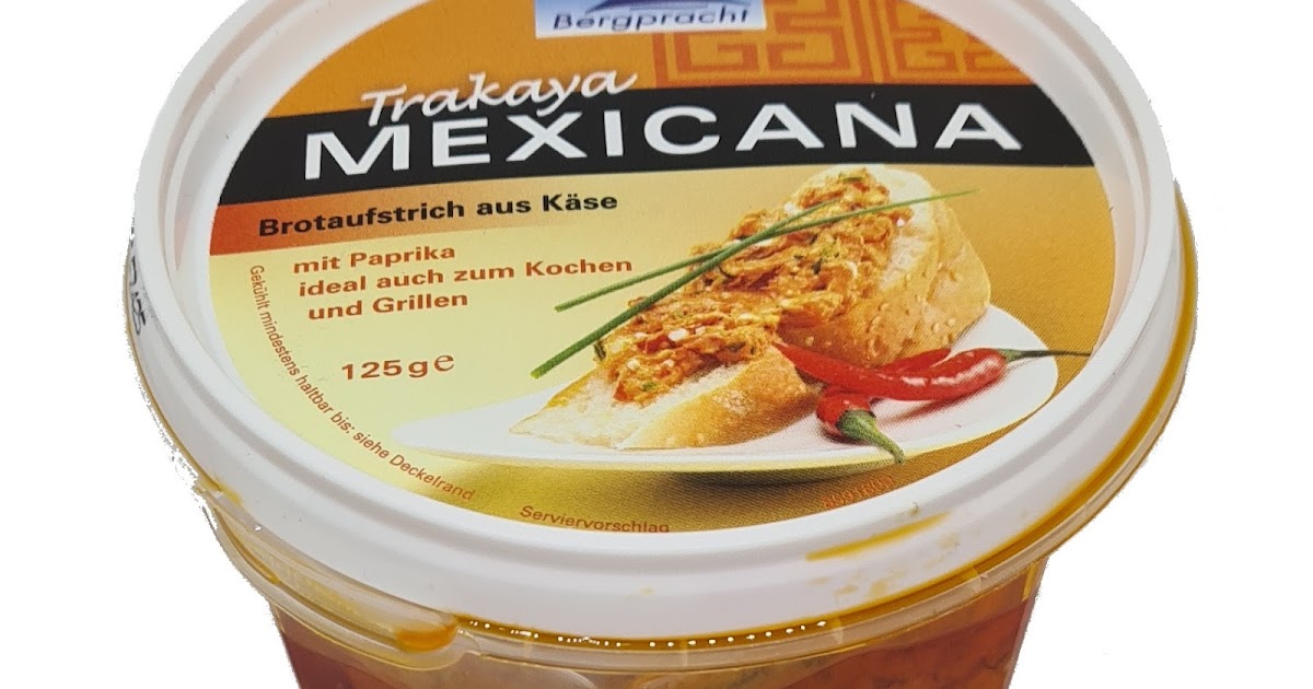 Chilihead77.de: Bergpracht - Trakaya Mexicana