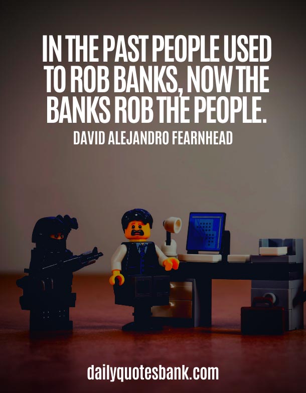 100+ Bank Quotes On Banking System and Sayings
