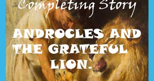 Androcles and the grateful lion story with moral.