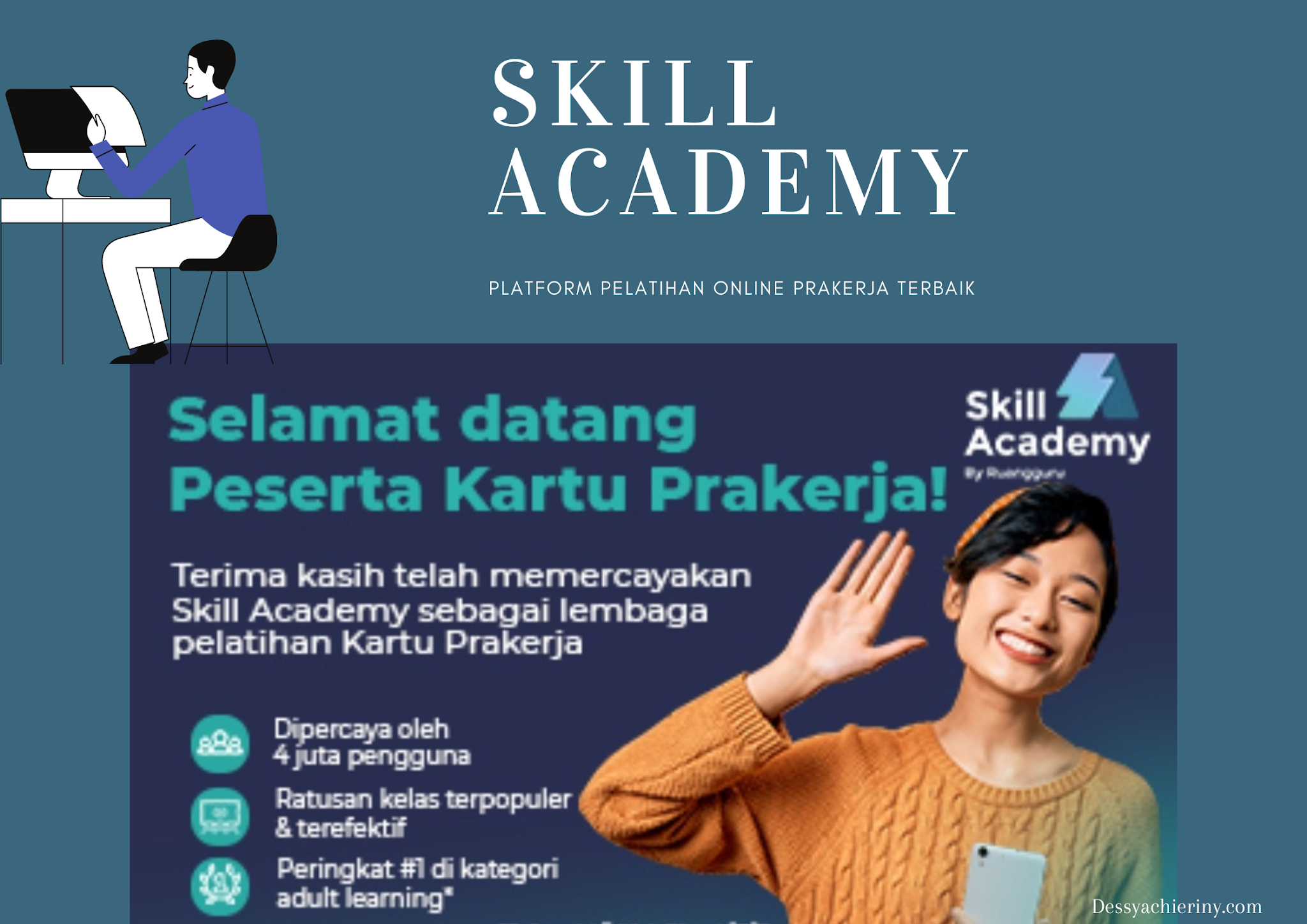 Skill Academy Platform Pelatihan Online Prakerja Terbaik - Diary Dessy ...